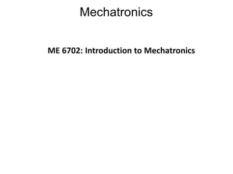 Introduction To Mechatronics Ppt Home Appliances Home And Garden Introduction To Mechatronics Ppt Home Appliances Home And Garden
