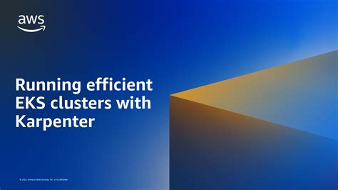 Running Efficient Eks Clusters With Karpenter Speaker Deck