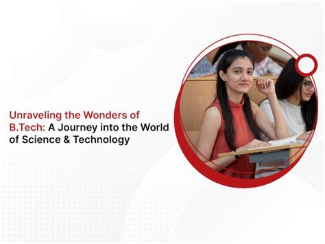 Unraveling The Wonders Of B Tech A Journey Into The Wctm