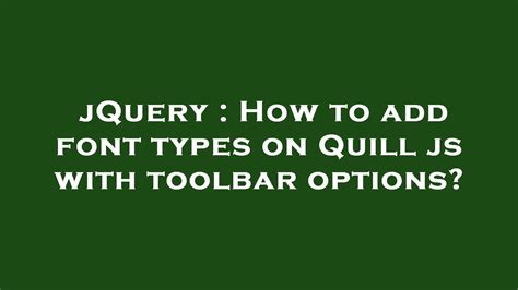 What Is Quill Js At Julius Scudder Blog