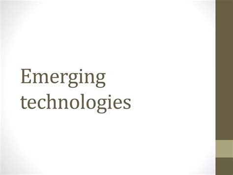 Emerging Technologies Pptx