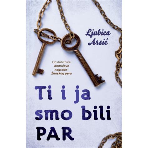 Ti I Ja Smo Bili Par 9788652144167