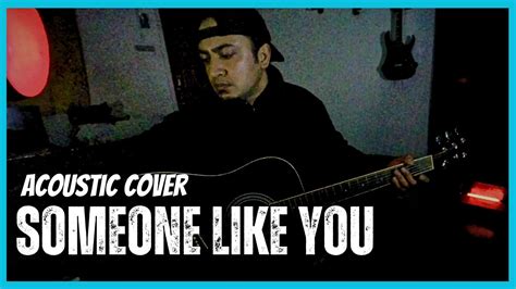Adele Someone Like You All Acoustic Cover Youtube