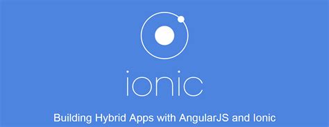 Introducción Al Desarrollo De Apps Híbridas Con Ionic Framework By Angel Garcia Creative