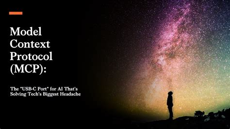 The Model Context Protocol Mcp The Usb C Port For Ai Thats