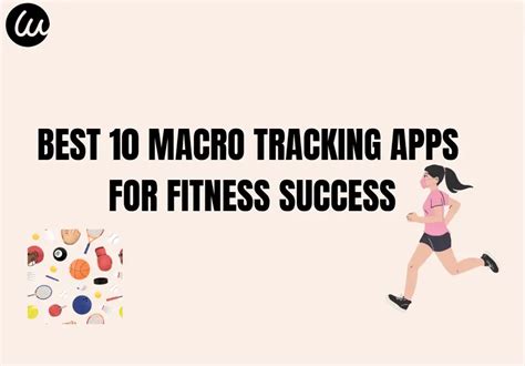 Best 10 Macro Tracking Apps For Fitness Success