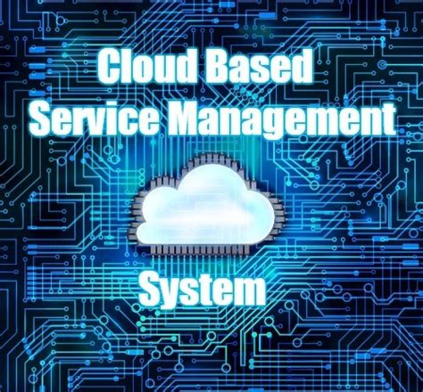 Cloud Based Service Management System Archives