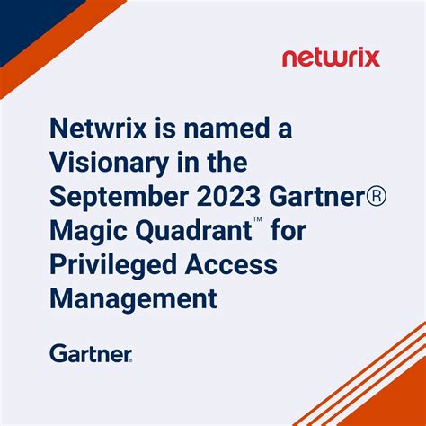 Netwrix Is Named A Visionary By Gartner® Netwrix Corporation