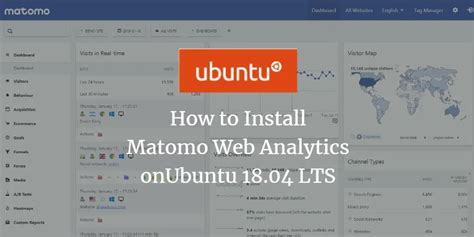 How To Install Matomo Web Analytics On Ubuntu 1804 Lts