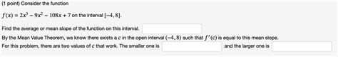 solved 1 point consider the function f x 2x3−9x2−108x 7