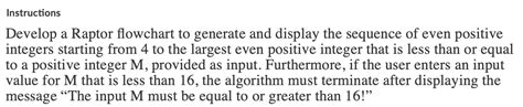 Solved Instructions Develop A Raptor Flowchart To Generate Chegg Com