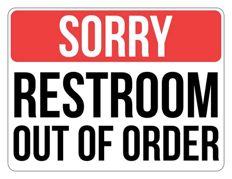 Free Printable Out Of Order Sign Templates [pdf Word] Restroom
