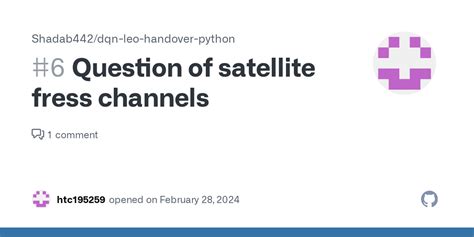Question Of Satellite Fress Channels Issue Shadab Dqn Leo Handover Python GitHub