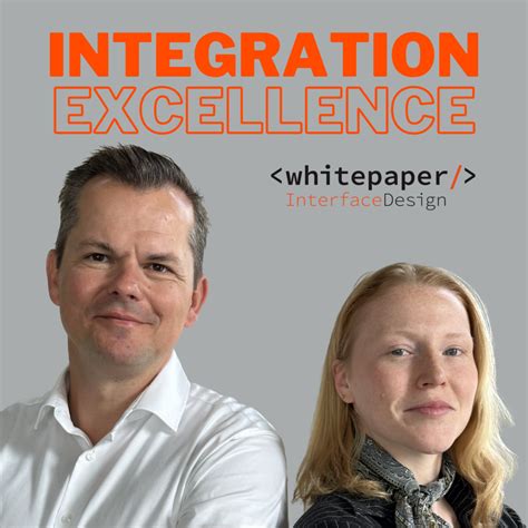 Integration Excellence Podcast Integration Excellence The Blog Of Whitepaper Interfacedesign
