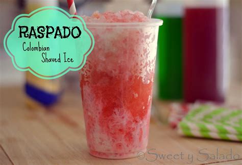 Raspados Colombian Snow Cones Or Shaved Ice Recipe Snow Cones
