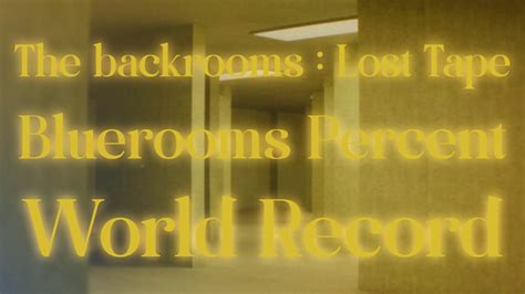 Wr The Backrooms Lost Tape Bluerooms 148010 Youtube