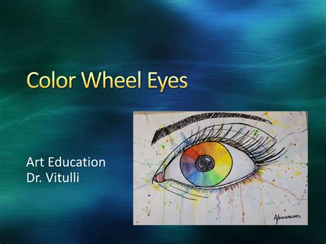 Color Wheel Eyes Pptx