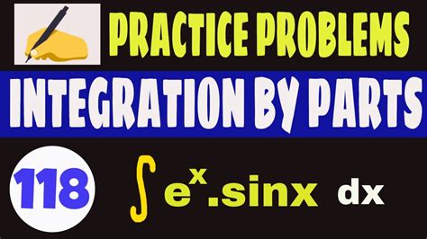 How To Do Integration By Parts Integral Of E X Sinx Dx By Parts
