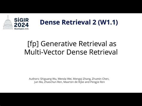 Free Video Generative Retrieval As Multi Vector Dense Retrieval From Association For Computing