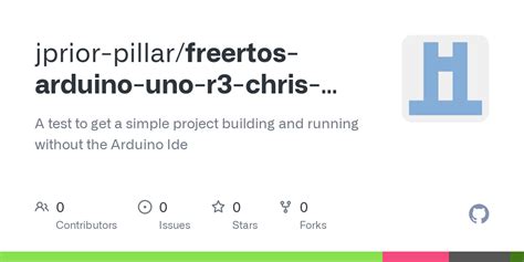 GitHub Jprior Pillar Freertos Arduino Uno R3 Chris Graham A Test To