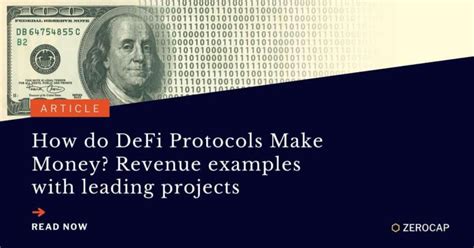 How Do Defi Protocols Make Money Zerocap
