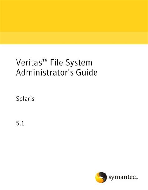 Veritas™ File System Administrators Guide Solaris Oracle