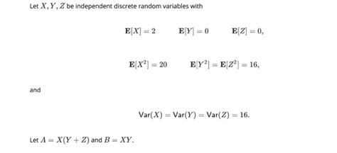 Solved Let X Y Z Be Independent Discrete Random Variables