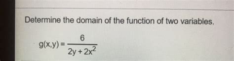 Solved Determine The Domain Of The Function Of Two