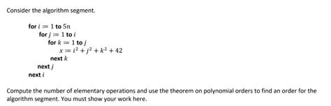 Consider The Algorithm Segment For I1 To 5n For J