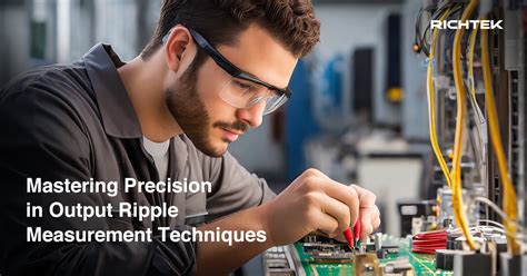 Output Ripple Measurement Methods For Dc Dc Converters Ii