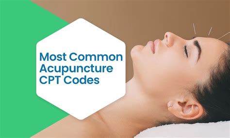 Most Common Acupuncture Cpt Codes Billing And Coding Guide