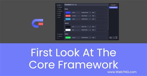 First Look At The Core Framework Webtng