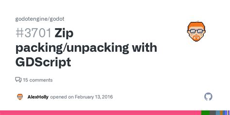 Zip Packing Unpacking With GDScript Issue 3701 Godotengine Godot