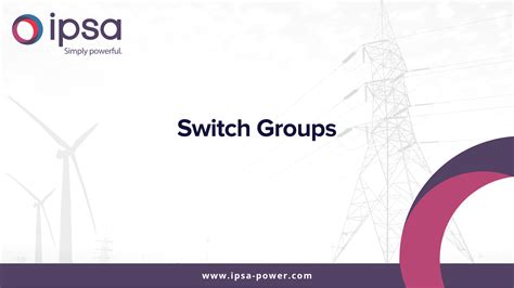 Switch Groups Ipsa