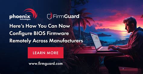 Remotely Configure Bios Firmware Across Manufacturers