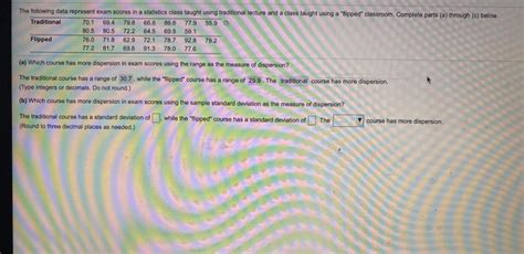 Solved The Following Data Represent Exam Scores In A