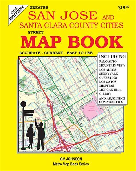 San Jose And Santa Clara County California Street Mapbook Spiral Bound