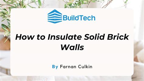 How To Insulate Solid Brick Walls Pro Tips Inside