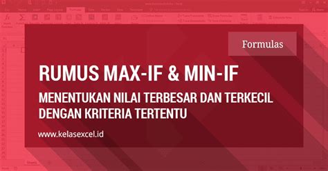 Rumus Excel Max If Dan Min If Mencari Nilai Terbesar Dan Terkecil Dengan Kriteria