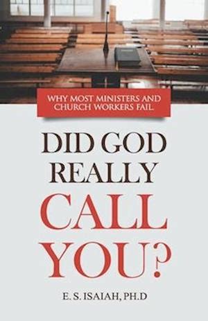 Få Did God Really Call You Why most ministers church workers fail