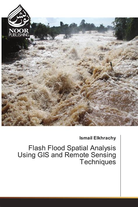flash flood spatial analysis using gis and remote sensing techniques