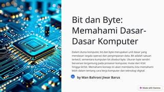 Bit Dan Byte Memahami Dasar Dasar Komputer Pptx