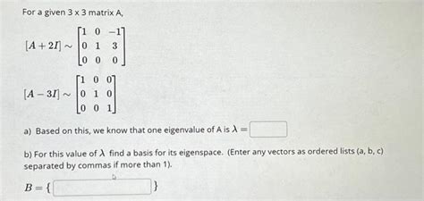 Solved For A Given 33 Matrix A Chegg Com
