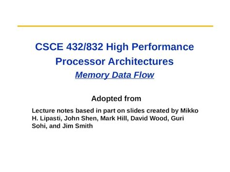 Ppt Csce 432832 High Performance Processor Architectures Memory Data Flow Dokumentips