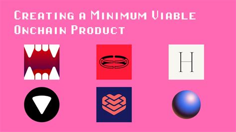 Creating A Minimum Viable Onchain Product