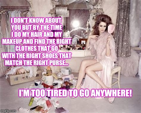 Too Tired To Go Out Imgflip