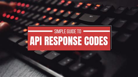 Api Response Code Simple Guide To Api Response Codes