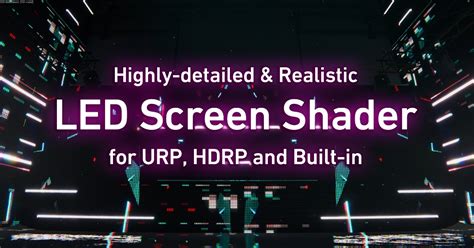 Led Screen Shader Vfx Shaders Unity Asset Store