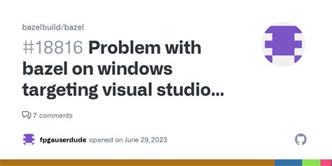 Problem With Bazel On Windows Targeting Visual Studio 2022 Professional