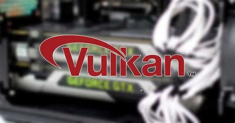 API Vulkan cómo instalarla para un mejor rendimiento en juegos